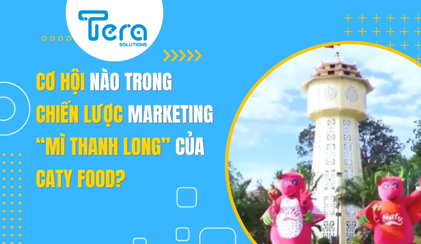 Cơ hội nào trong chiến lược marketing của “Mì thanh long” Caty Food?